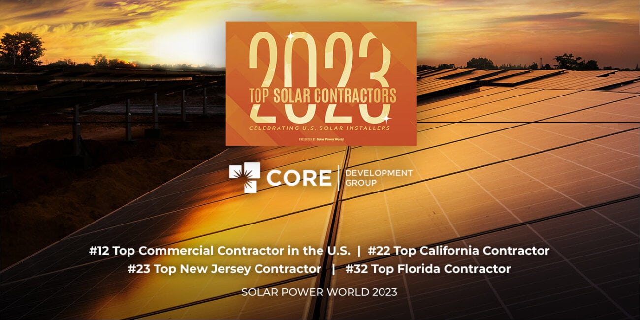 Core Development Group Is Named A 2023 Top Commercial Solar Contractor ...